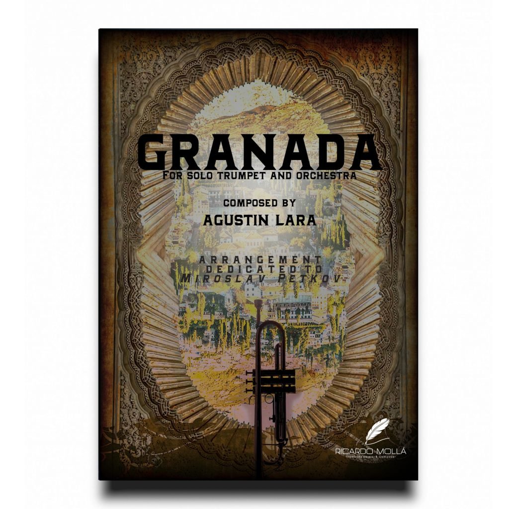 GRANADA for trumpet and orchestra by A.Lara. Arranged by Ricardo Mollá